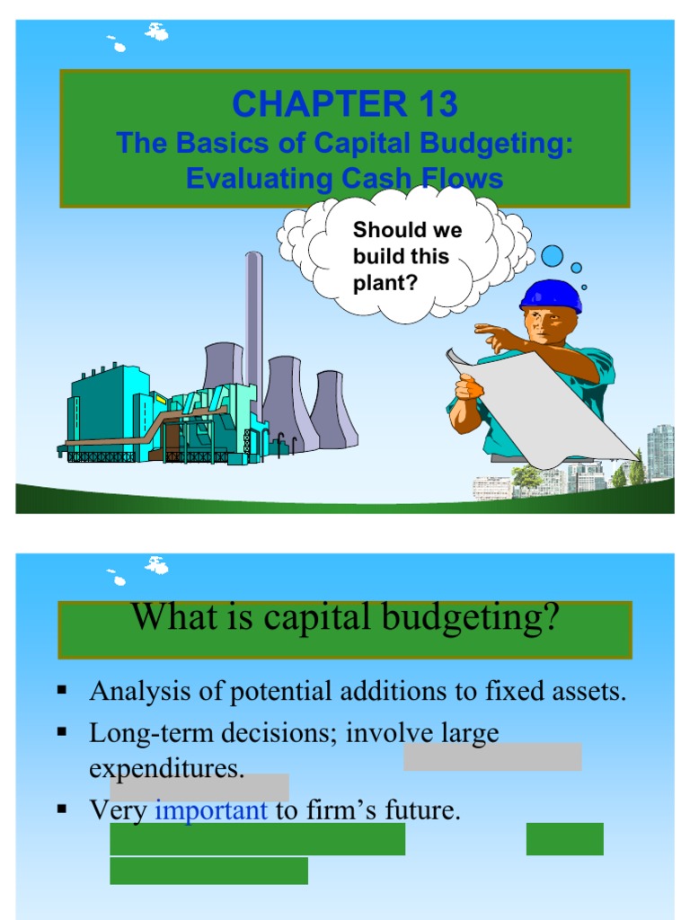 The Basics of Capital Budgeting Evaluating Cash Flows | Capital ...