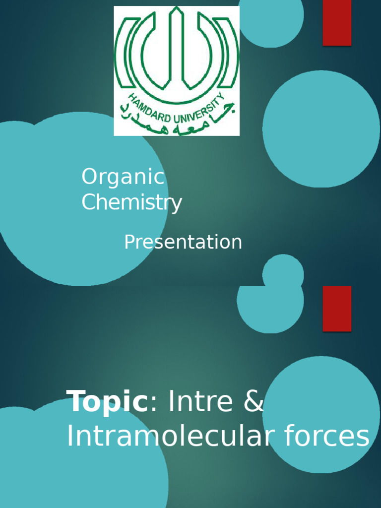 Organic Chemistry Presentation | PDF | Chemical Bond | Intermolecular Force