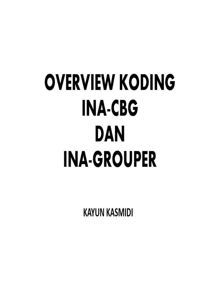 Overview Koding INA-CBG dan INA-Grouper | PDF