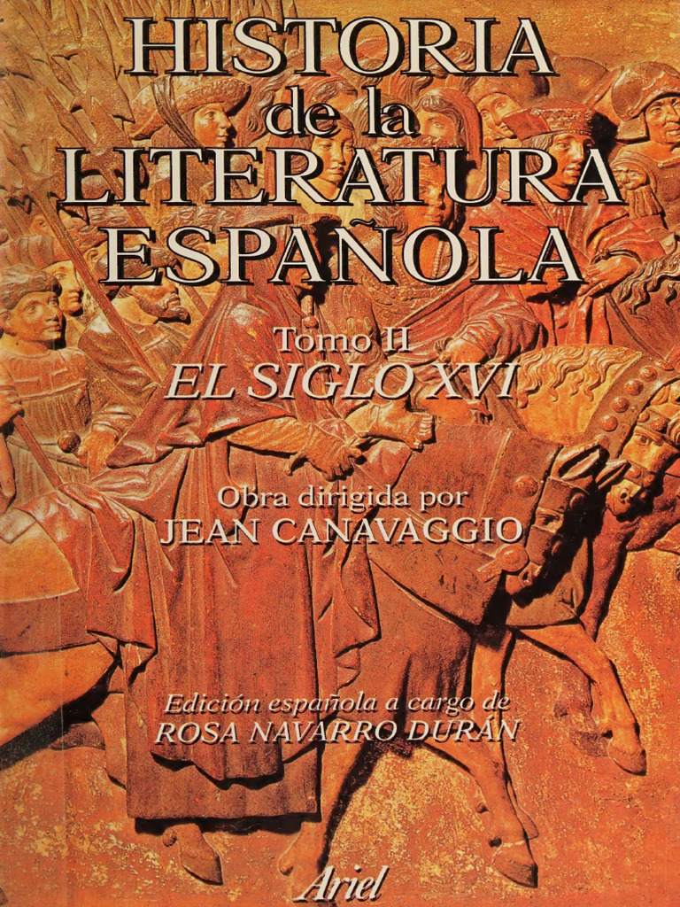 HIST LITERATURA ESPAÑOLA 2 - El Siglo XVI - Jean Canavaggio Rosa Navarro Durán - Historia de La ...