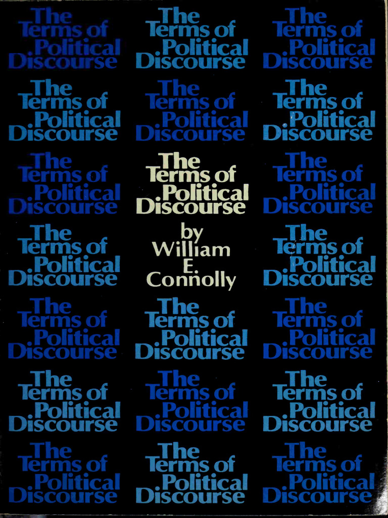 William E. Connolly - The Terms of Political Discourse-Heath (1974) (To ...