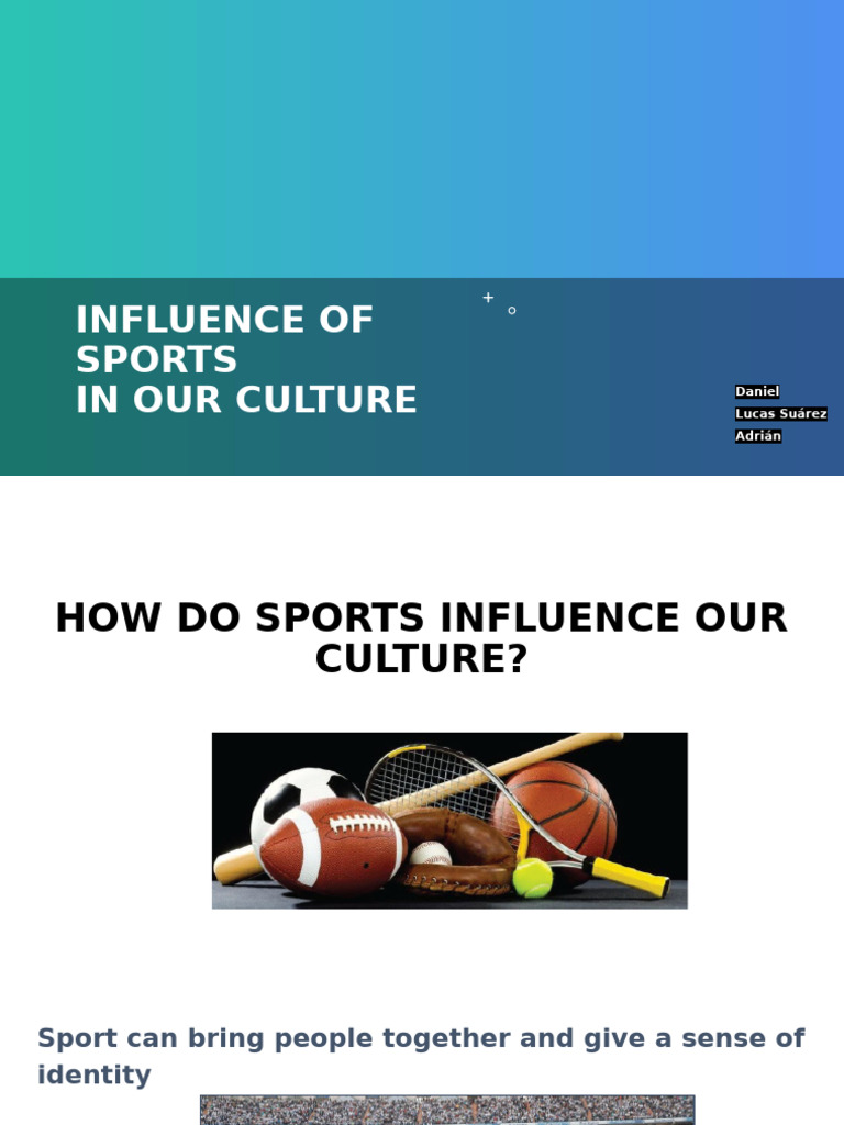 Influence of Sports in Our Culutre | PDF