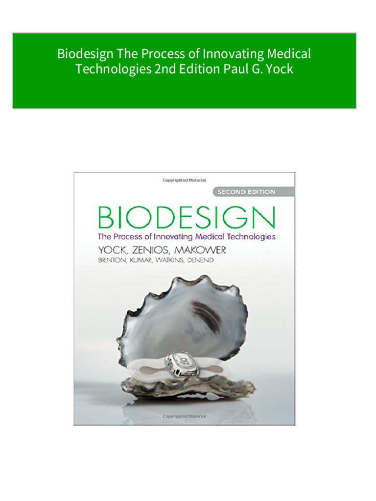 Biodesign The Process of Innovating Medical Technologies 2nd Edition ...