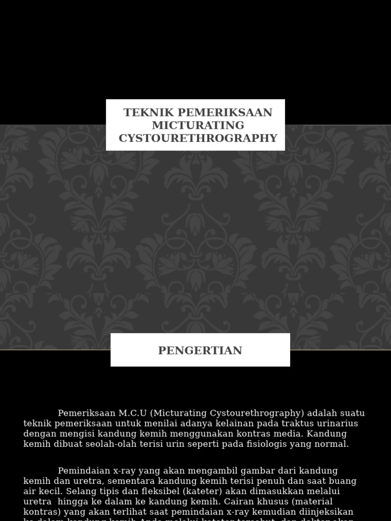 Teknik Micturating Cystourethrography | PDF