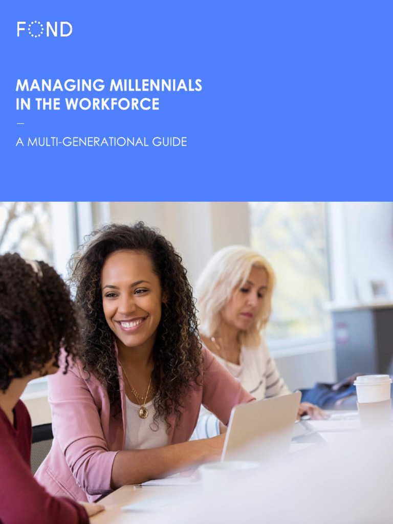 Managing Millennials in The Workforce | PDF