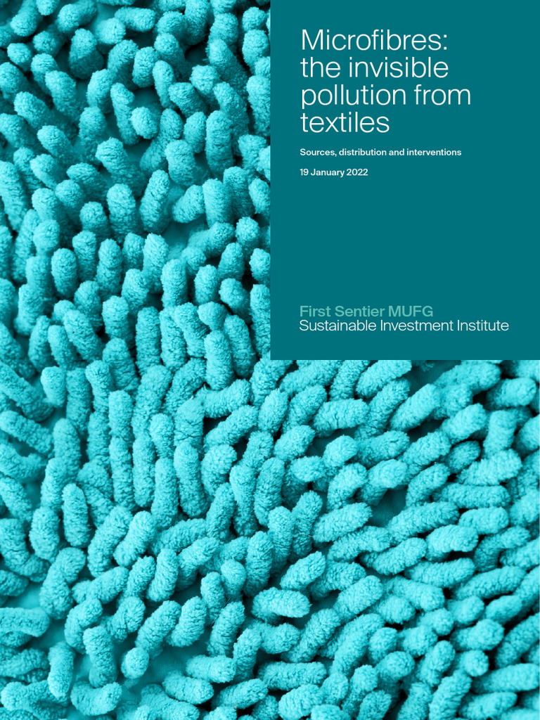 FSI and MUFG SII Microfibres The Invisible Pollution From Textiles ...