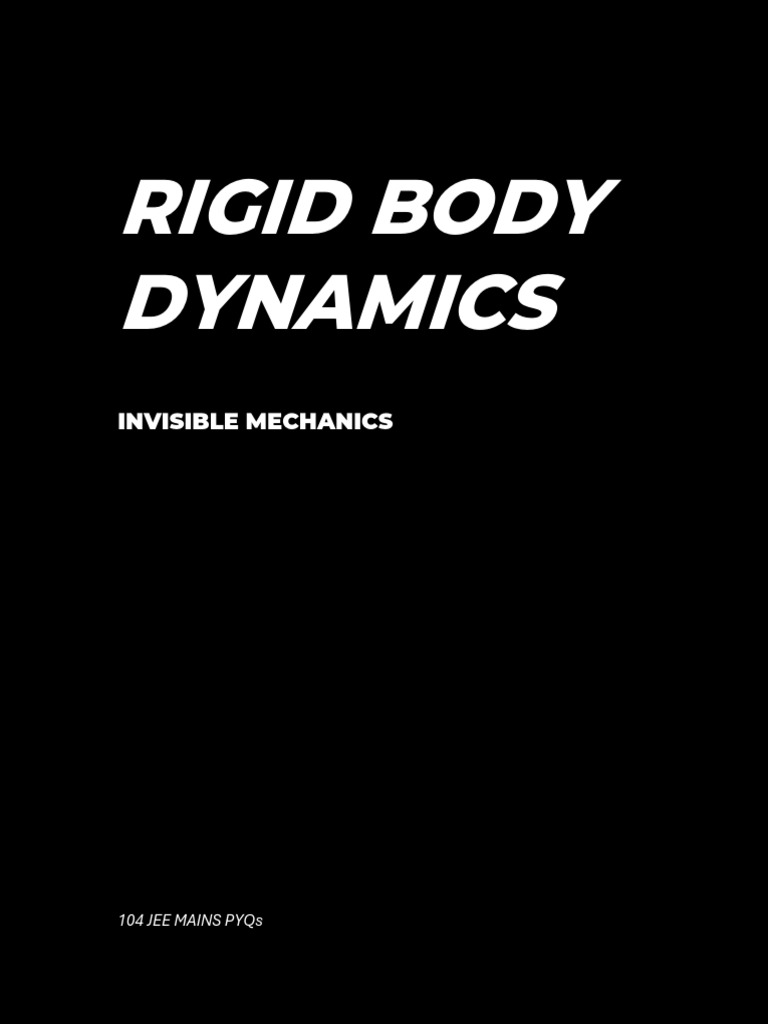 Rigid Body Dynamics: JEE Mains PYQs | PDF | Rotation Around A Fixed ...