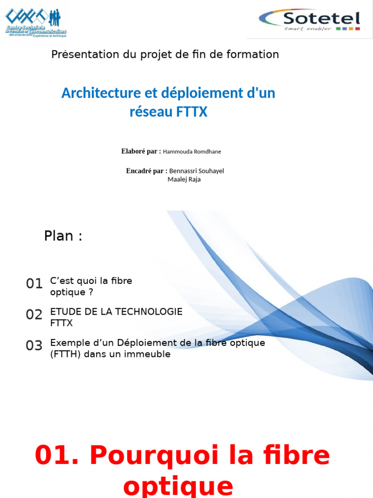 Presentation Final | PDF | Fibre optique | FTTx