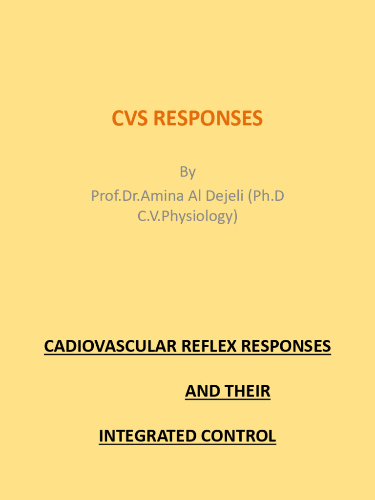 Cvs Responses: by Prof - Dr.Amina Al Dejeli (PH.D C.V.Physiology) | PDF ...