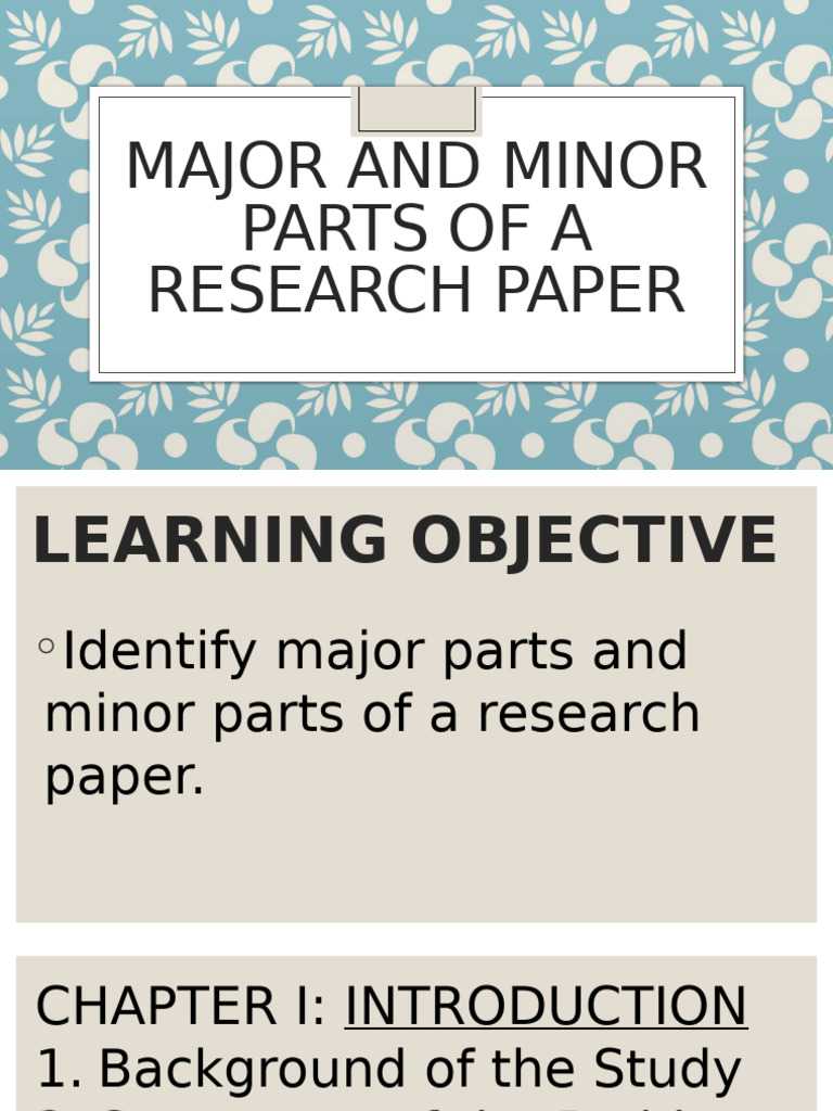 Major and Minor Parts of A Research Paper | PDF