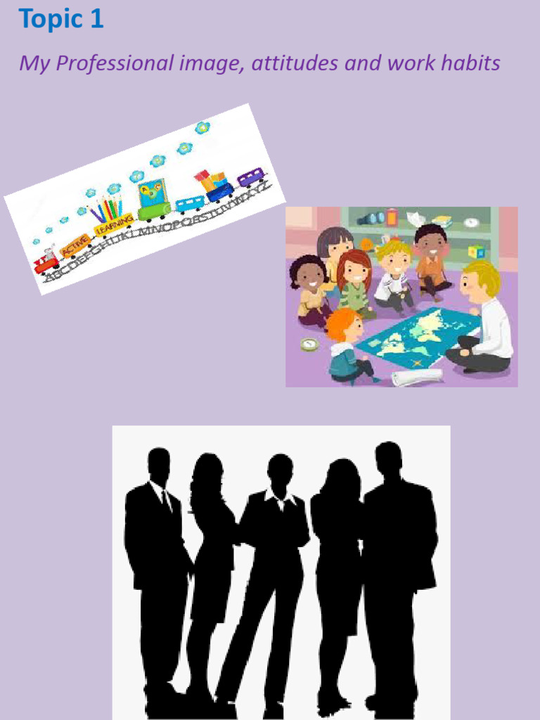 My Professional Image, Attitude and Work Habits | PDF | Classroom | Cognition