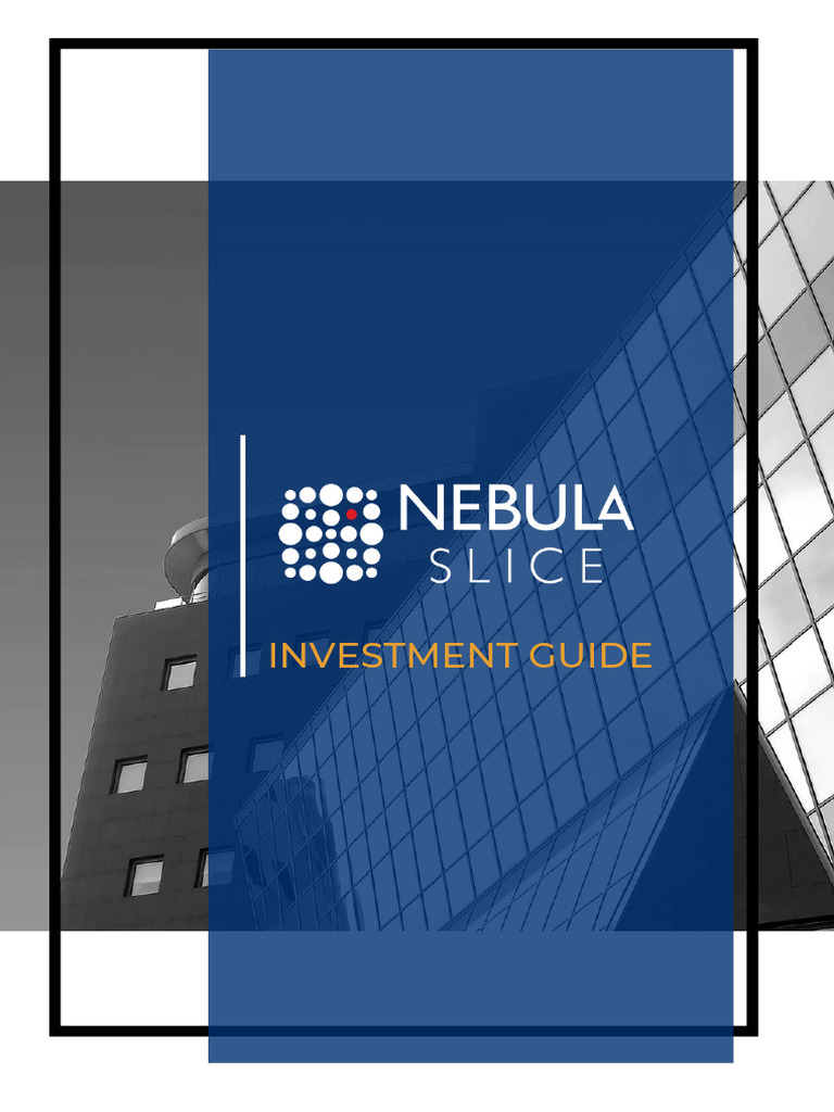 Nebula Slice Investment Overview | PDF | Investing | Market Liquidity