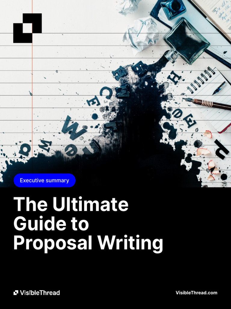 VisibleThread The Ultimate Guide To Proposal Writing Update Feb 2023 | PDF | Business