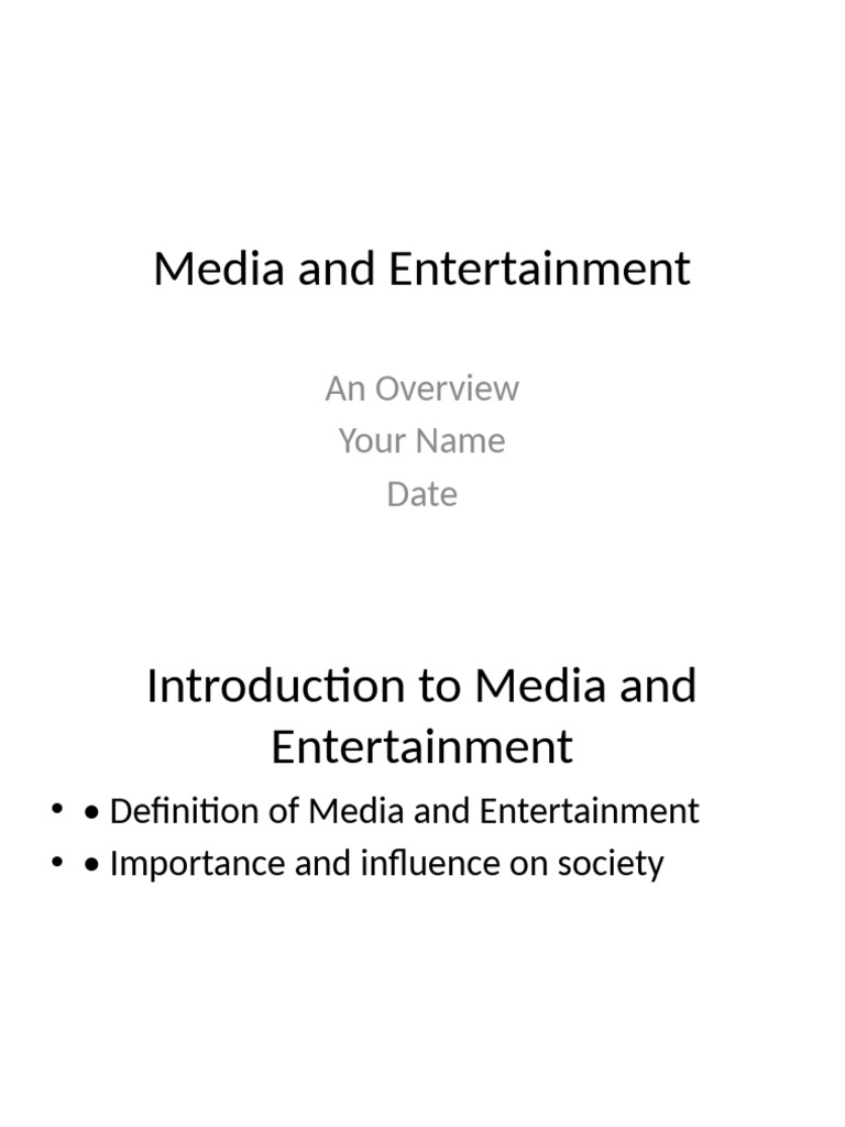 Understanding Media and Entertainment | PDF