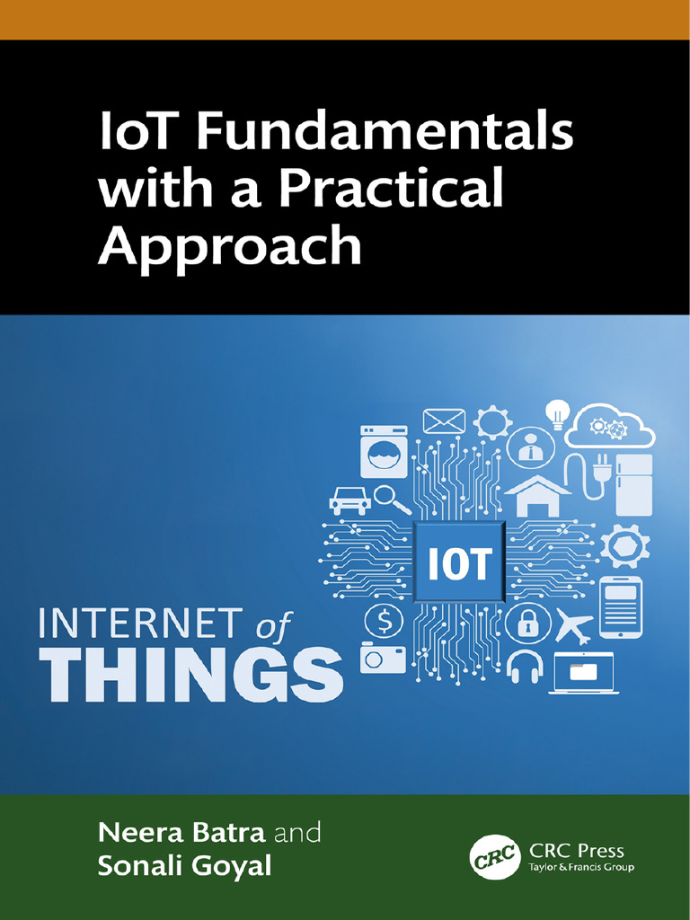 Batra N., Goyal S. IoT Fundamentals With A Practical Approach 2025 ...