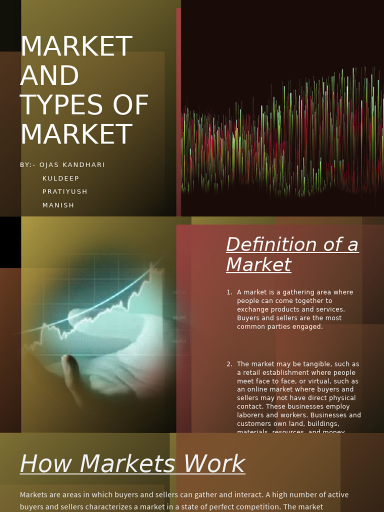 Market and Types of Market | PDF | Market (Economics) | Auction