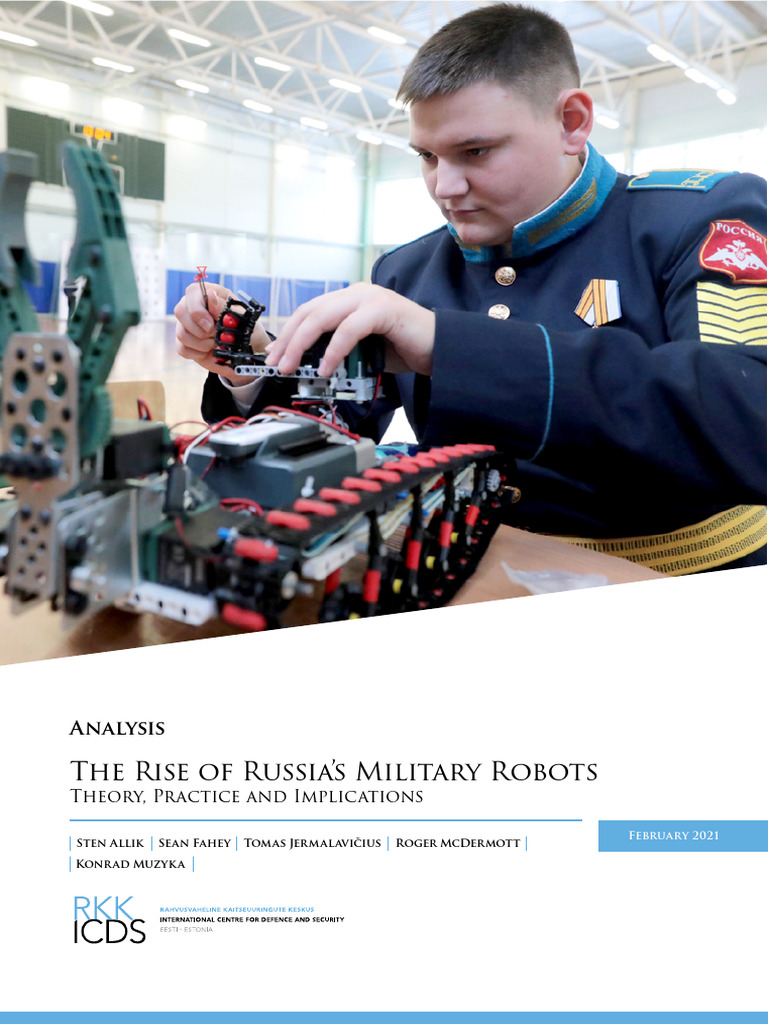 ICDS Analysis The Rise of Russias Military Robots Sten Allik Et Al ...