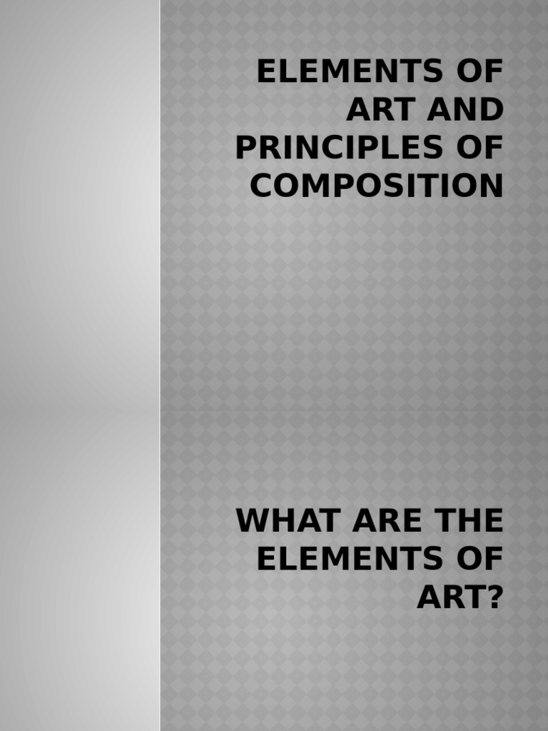 Elements of Art & Composition Principles | PDF | Social Science ...
