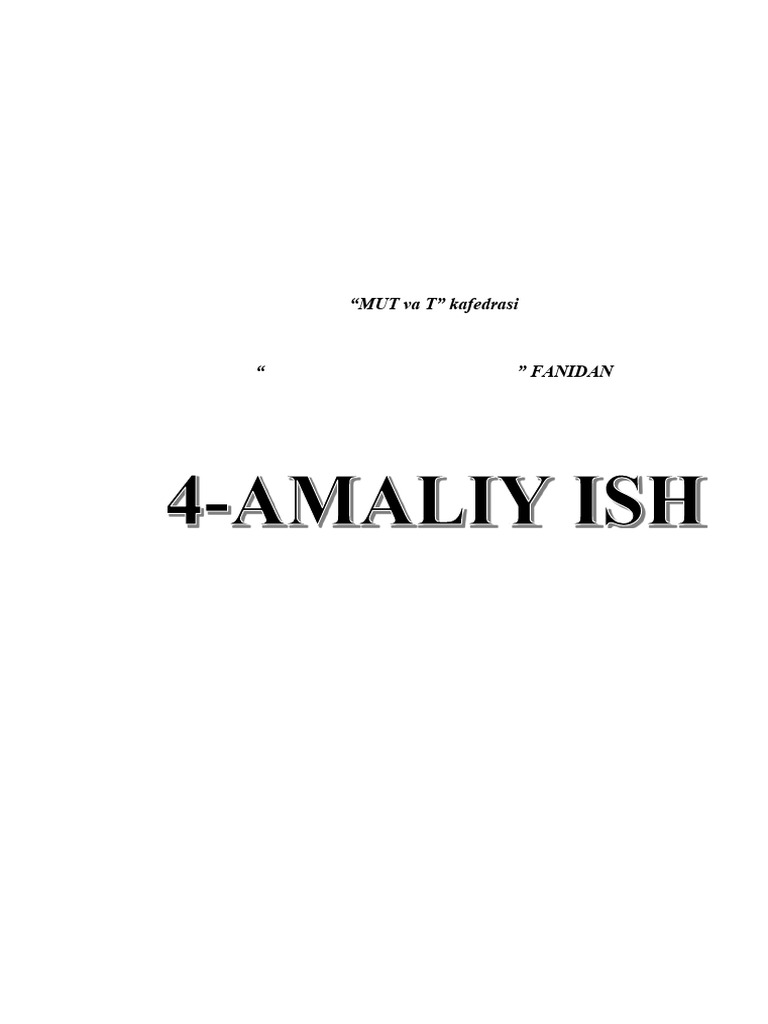 4 Amaliy Ish | PDF