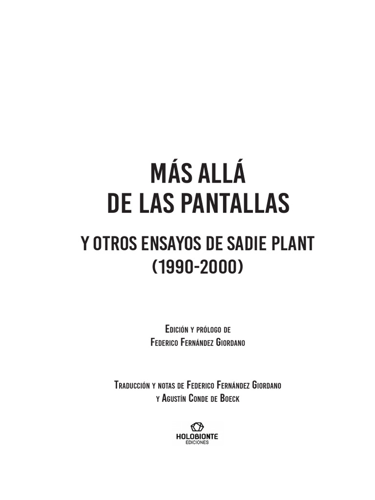 Prologo Del Editor Mas Alla de Las Pantallas y Otros Ensayos de Sadie ...