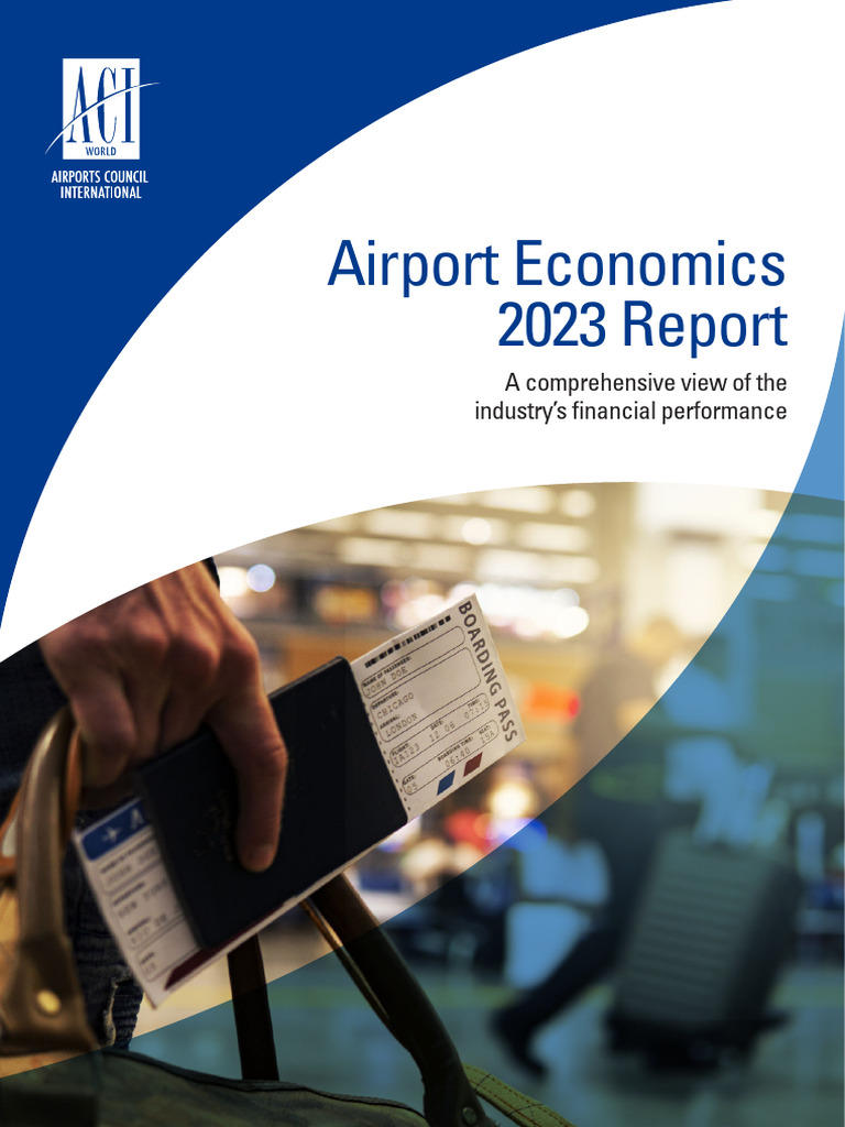 Airport Economics 2023 Report A Comprehensive View of The Industry's ...