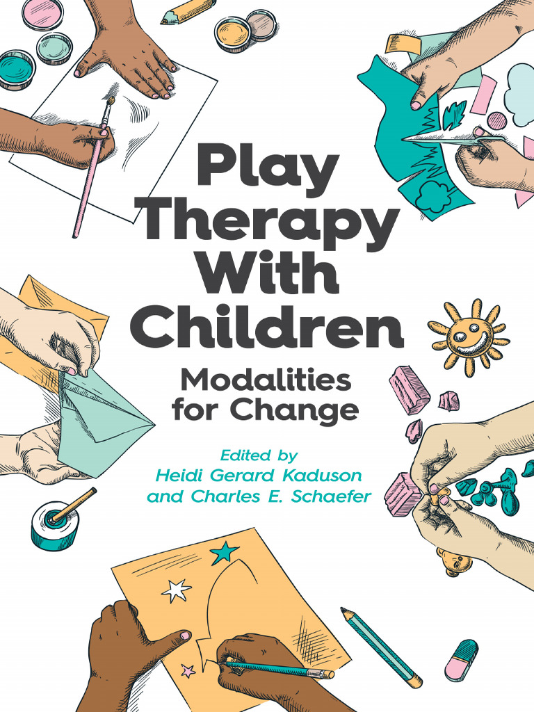 Play Therapy With Children Modalities For Chang... (Z-Library) | PDF ...