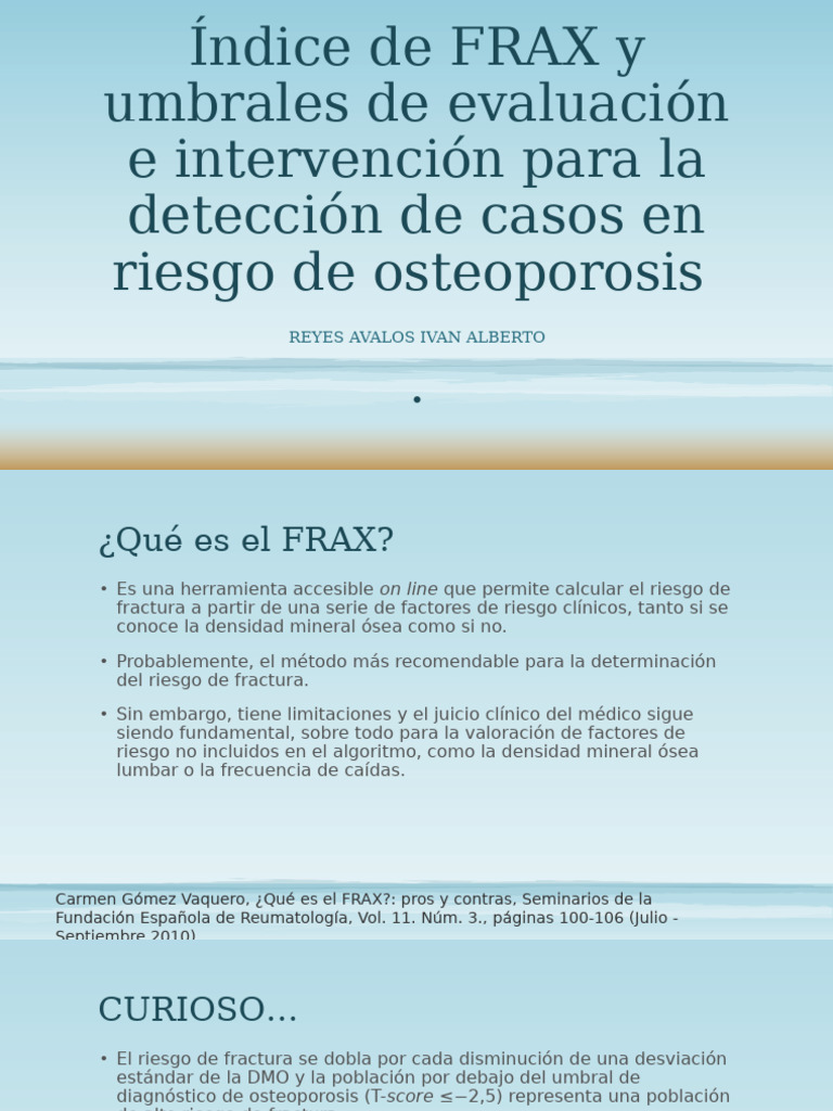Índice de FRAX y Umbrales de Evaluación e | PDF | Osteoporosis | Causas ...