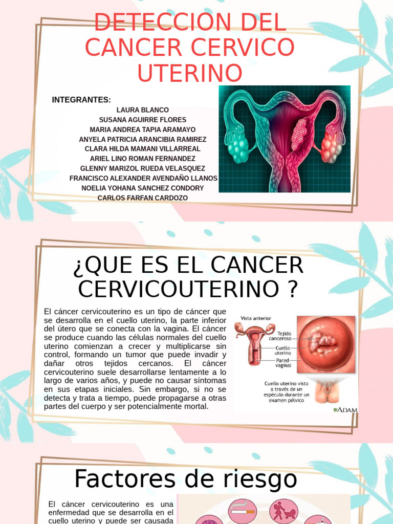 DETECCION DEL CANCER CERVICO UTERINO Diapositivas | PDF | Cáncer de cuello uterino | Cáncer