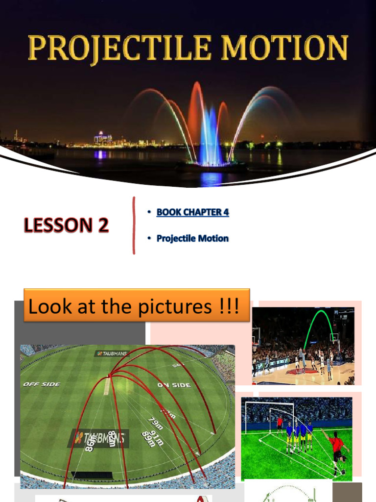 Physics 1 - LESSON 2 (Mid - Fall 24-25) | PDF | Projectiles | Acceleration
