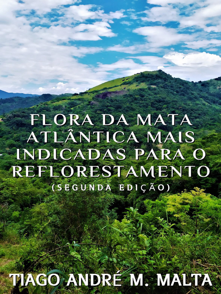 Reflorestamento e Flora da Mata Atlântica | PDF | Florestas