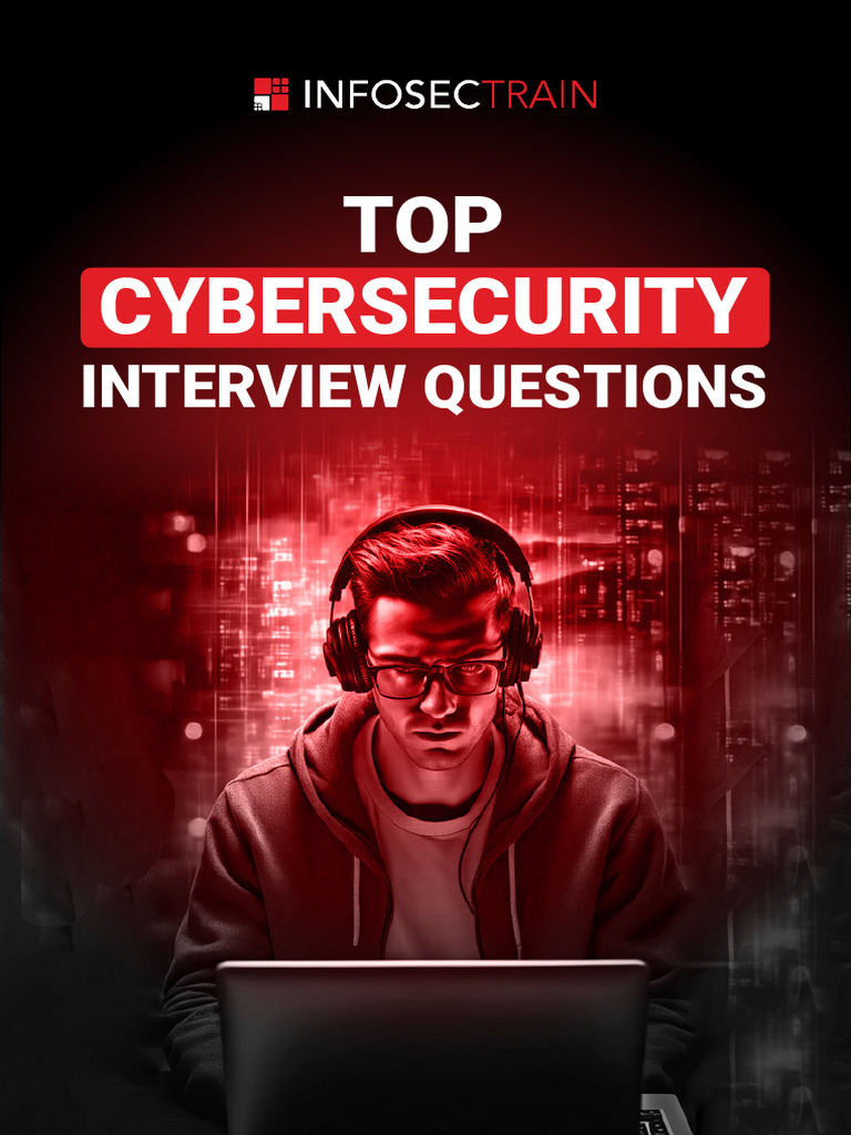 Infosec Interview Questionspdf | PDF | Security | Computer Security