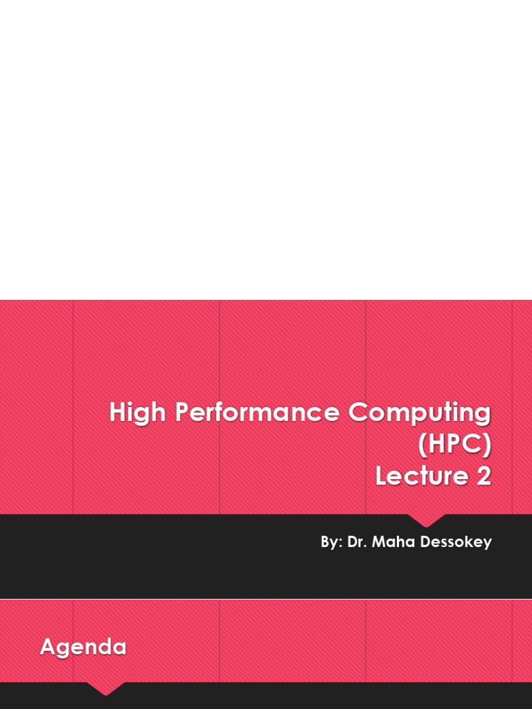 High Performance Computing (HPC) - Lec2 | PDF | Supercomputer | Parallel Computing