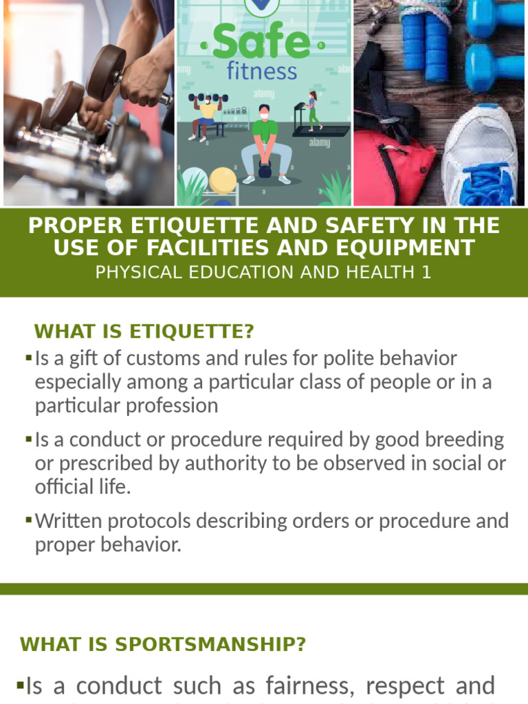 Proper Etiquette and Safety in The Use of Facilties and Equipment | PDF ...