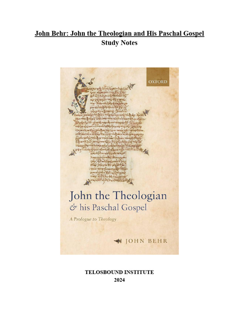 John Behr - John The Theologian and His Paschal Gospel (Study Notes ...