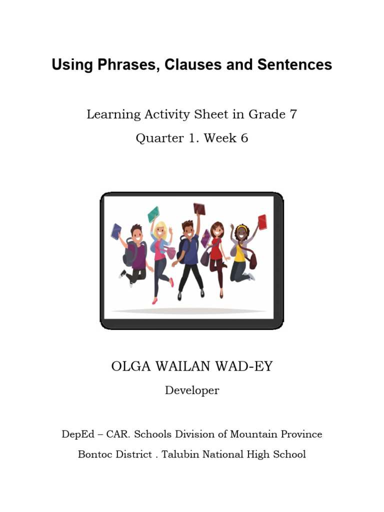 Engl.7.Q1.W6.Using Phrases, Clauses and Sentences | PDF | Subject ...