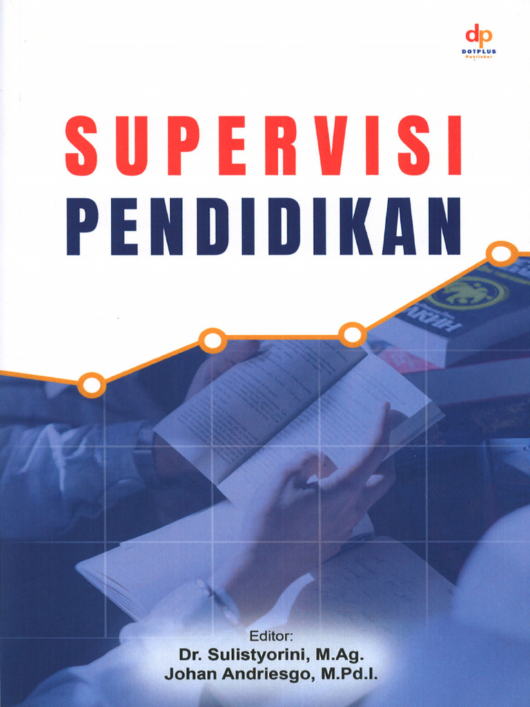 Supervisi Pendidikan, DR Sulistiorini | PDF