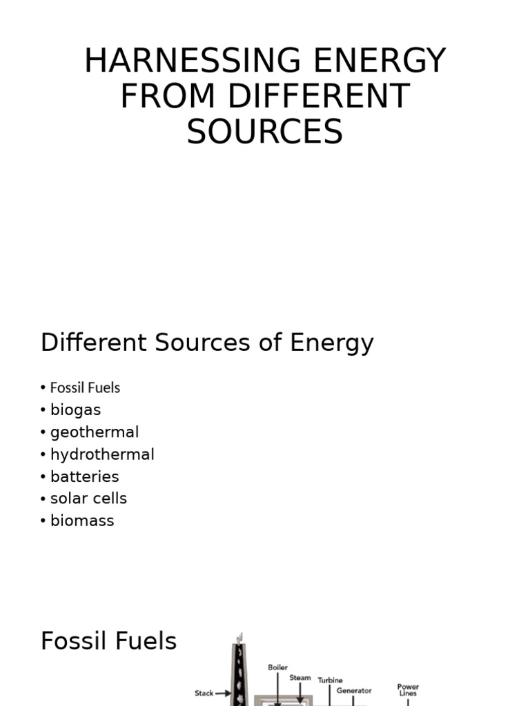 Harnessing Energy From Different Sources | PDF | Fuels | Biogas