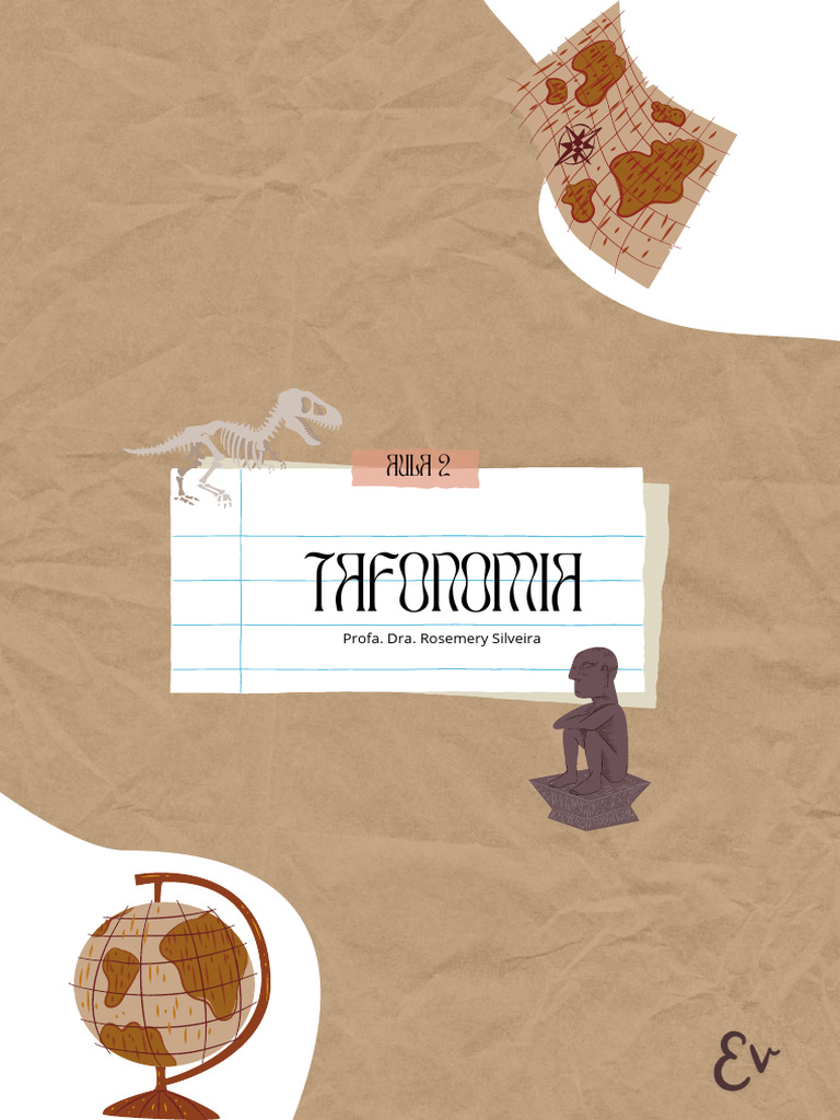 Aula 2 - Tafonomia PDF | PDF | Paleontologia | Fóssil