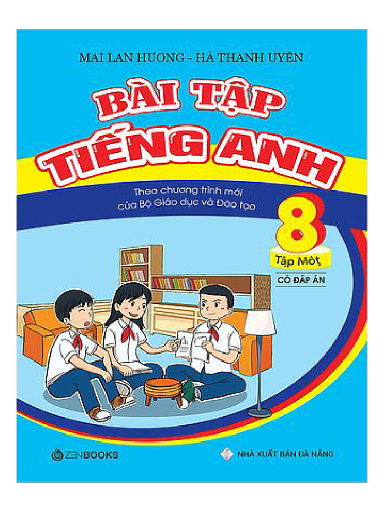 Bai Tap Tieng Anh 8-Tap 1 Mai Lan Huong - Ha Thanh Uyen Doc 27505 | PDF