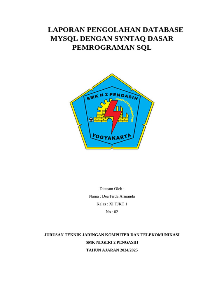 Dea Firda Armanda (02) Xi TJKT-1 Laporan Pengolahan Database Mysql ...