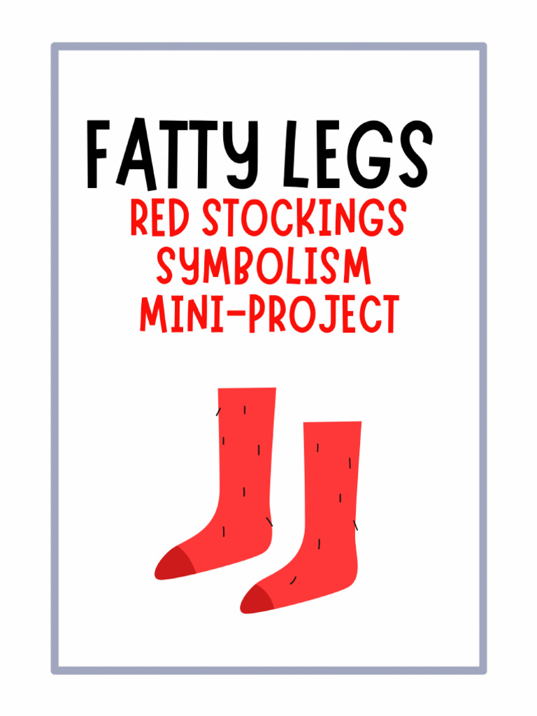 Red Stockings Symbolism in Fatty Legs | PDF | Critical Thinking | Essays