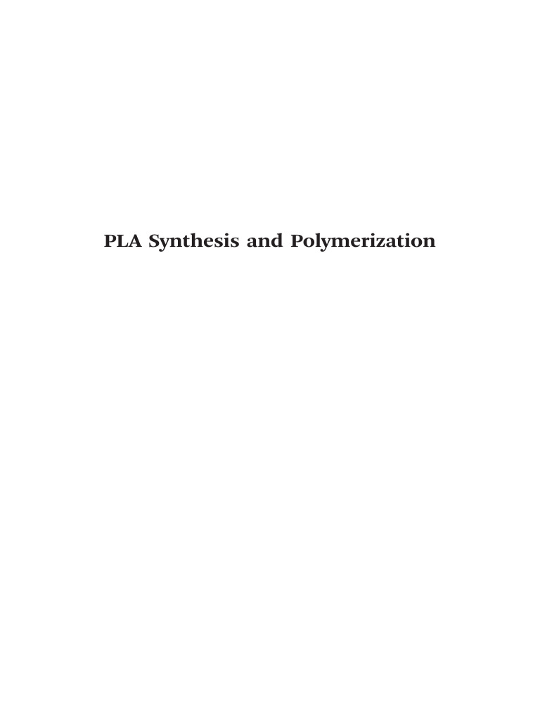 PLA Synthesis and Polymerization Overview | PDF | Lactic Acid | Polymers