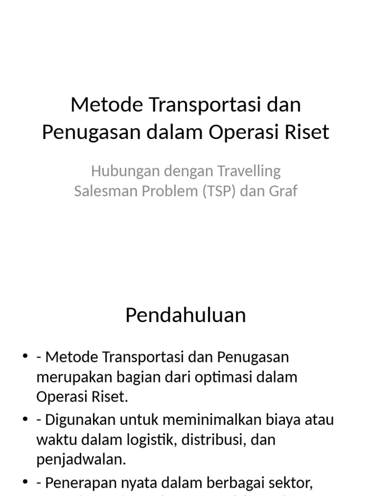Metode Transportasi Dan Penugasan Dalam Operasi Riset | PDF | Metode & Bahan Ajar