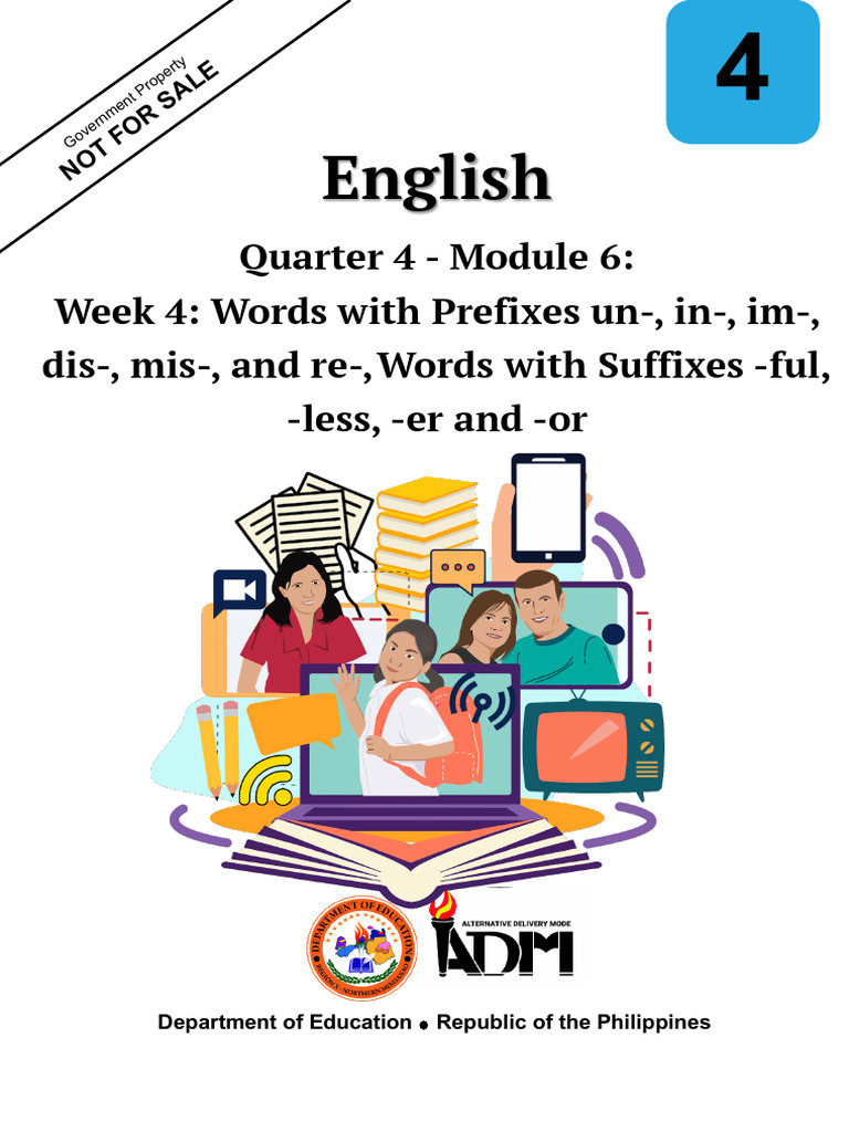 English4 - q4 - Mod6 - Prefixes Un-, In-, Im-, Dis-, Mis-, Re, Suffix ...