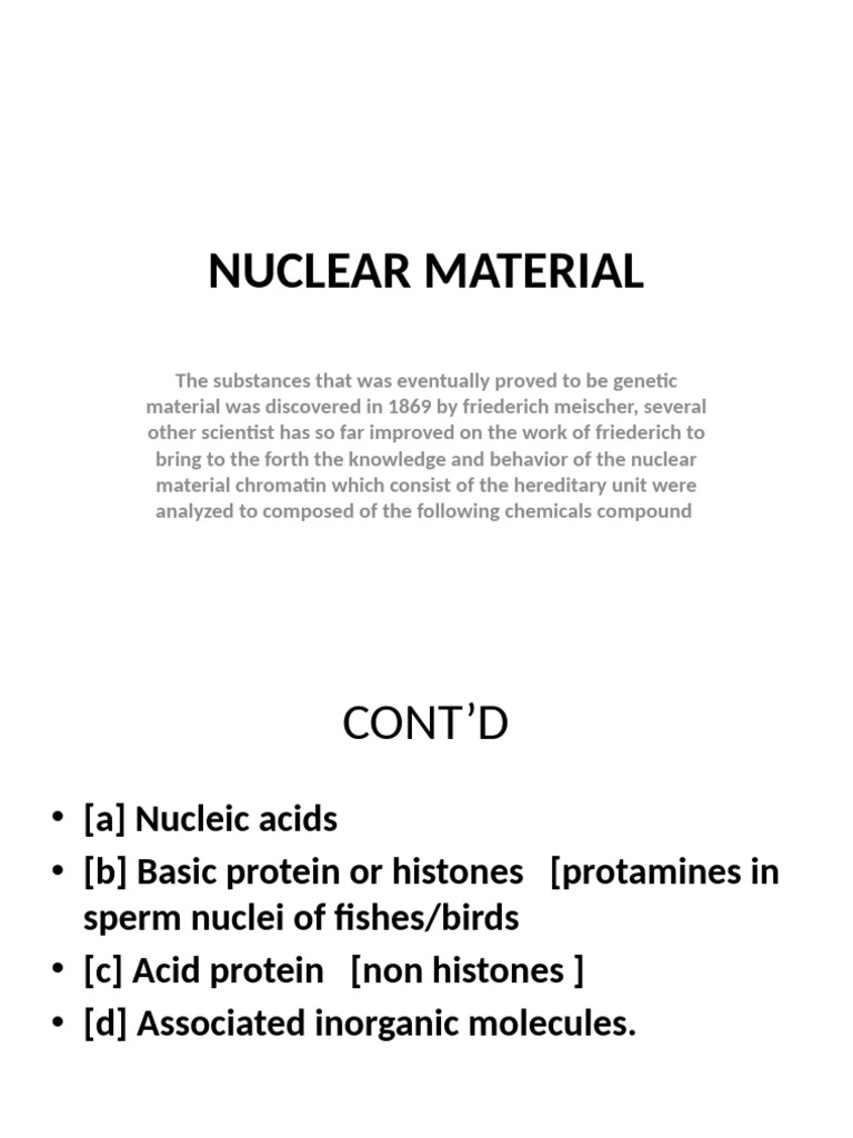 Nuclear Material Slides-1 | PDF | Dna | Nucleic Acids