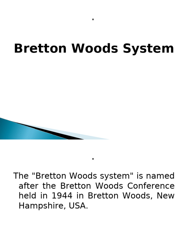 Lecture # 3 Bretton Woods System Updated 23102023 | PDF | Politics