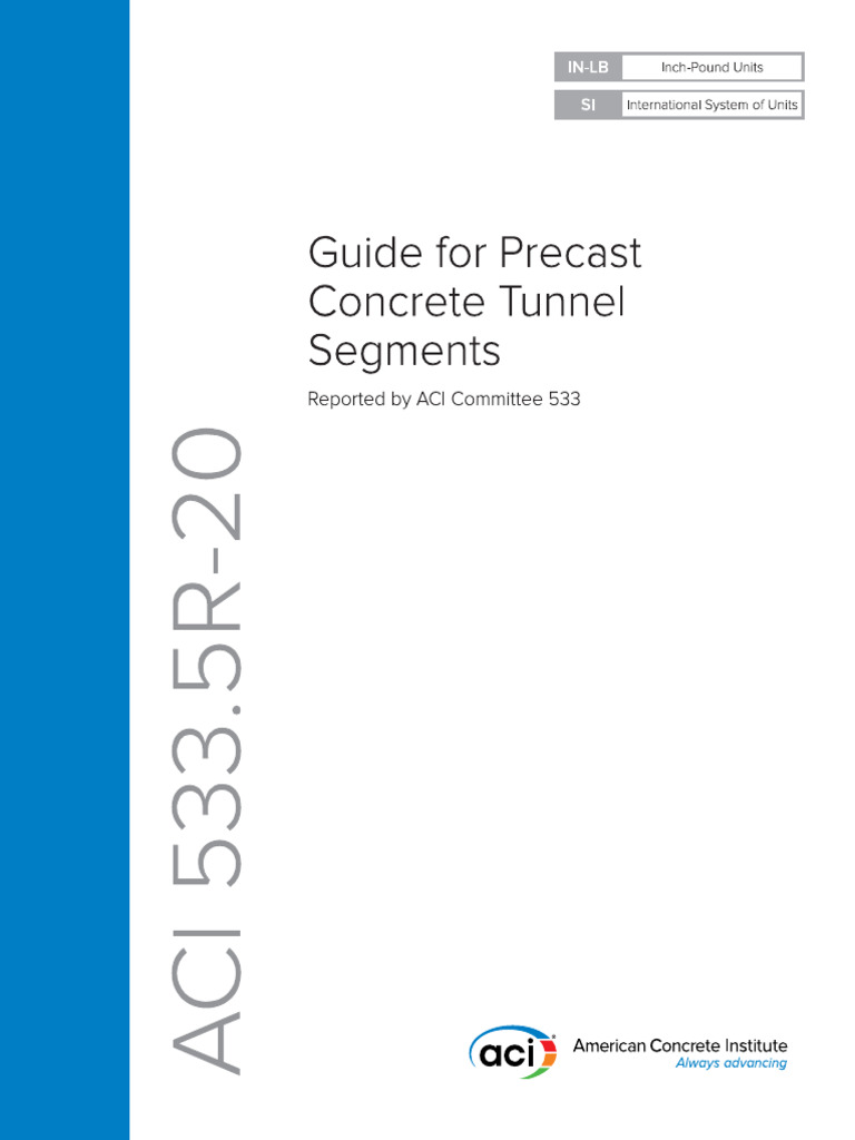 ACI 533.5R-20 Guide For Precast Concrete Tunnel Segmentsx | PDF