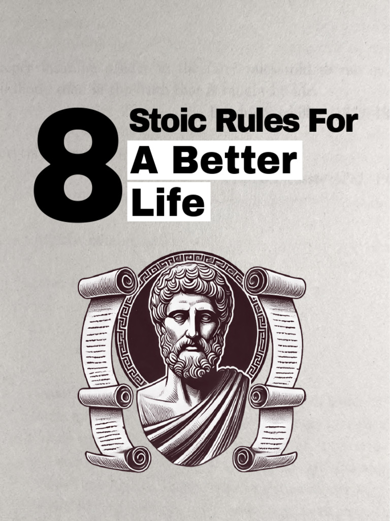 Stoic Principles for a Better Life | PDF | Self-Improvement