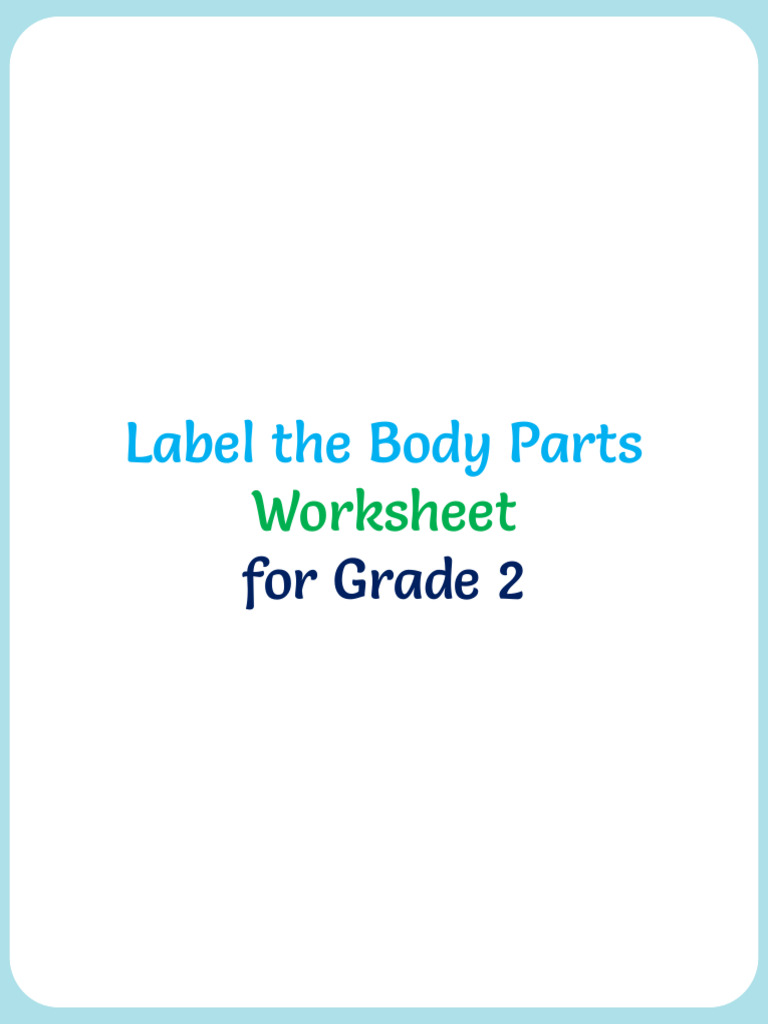 Label The Body Parts Worksheet For Grade 2 | PDF