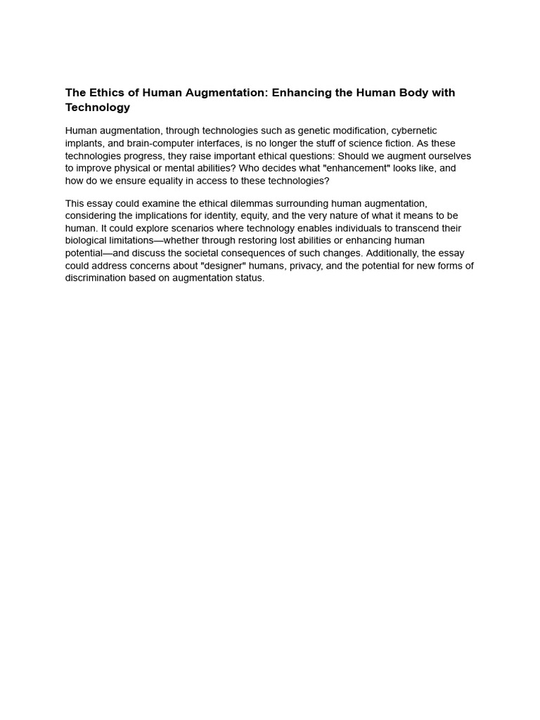 The Ethics of Human Augmentation: Enhancing The Human Body With ...